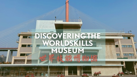 1st WorldSkills Museum opens along Huangpu River - City News Service